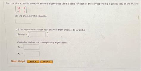 Solved Nd The Characteristic Equation And The Eigenvalues