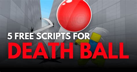 5 free death ball scripts autoparry and autofarm
