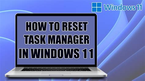 How To Reset Task Manager In Windows 11 Default Task Manager Setting In Windows 11 Youtube