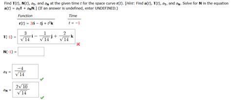 Solved Find T T N T A T And A N At The Given Time T For Chegg