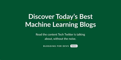 12 Best Machine Learning Blogs To Read In 2021