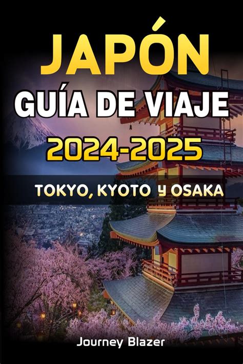 Jap N Gu A De Viaje Tokio Kyoto Y Osaka Amazon Com Br
