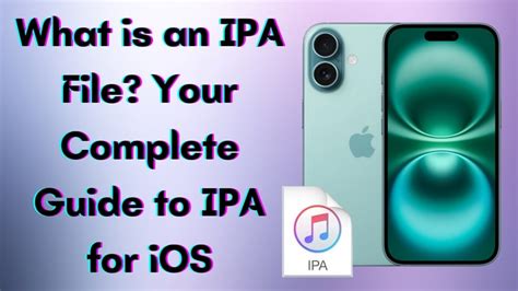 What Is An Ipa File Your Complete Guide To Ipa For Ios