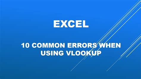 Excel 10 Common Errors When Using Vlookup Youtube