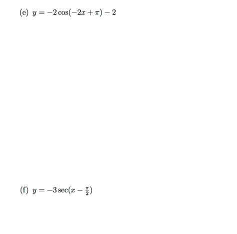 Solved Determine The Amplitude The Period The Phase Shift Chegg Com