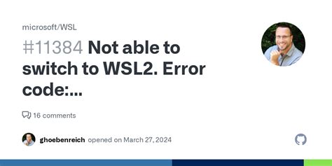 Not Able To Switch To Wsl2 Error Code Wslservicecreatevmhcshcse