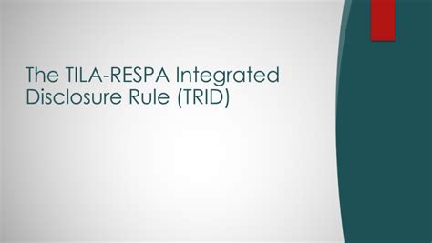 The Tila Respa Integrated Disclosure Rule Trid Nmls Mortgage Licensing Training
