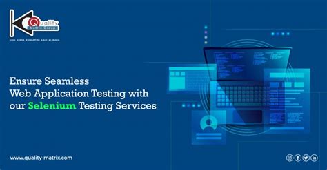 Quality Matrix Group On Linkedin Seleniumtesting Webappquality Testingservices