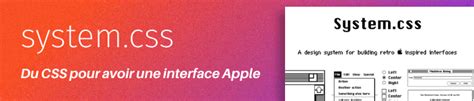 Systemcss Une Lib Css Pour Créer Des Interfaces Avec Le Style Dun Ancien Os Apple Dév Web