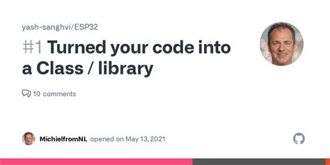 Turned Your Code Into A Class Library · Issue 1 · Yash Sanghviesp32