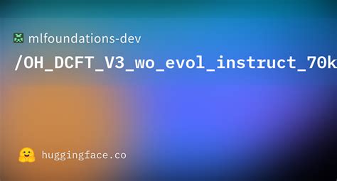 Mlfoundations Dev OH DCFT V Wo Evol Instruct K Hugging Face
