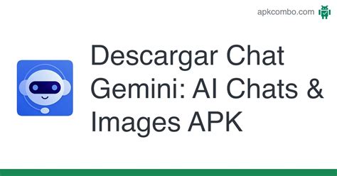 Chat Gemini Ai Chats And Images Apk Android App Descarga Gratis