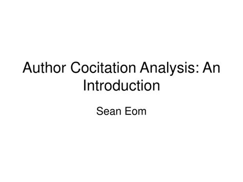 Ppt Author Cocitation Analysis An Introduction Powerpoint