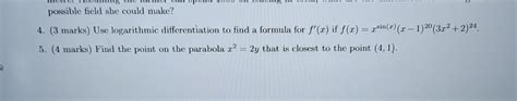 Solved Use Logarithmic Differentiation To Find A Formula For