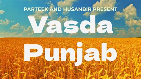 Vasda Punjab Parteek Bhatia Husanbir Singh Pannu Dalbir Virdi Youtube