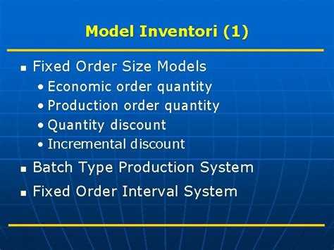 Model Persediaan Deterministik Deterministic Inventory Deterministic
