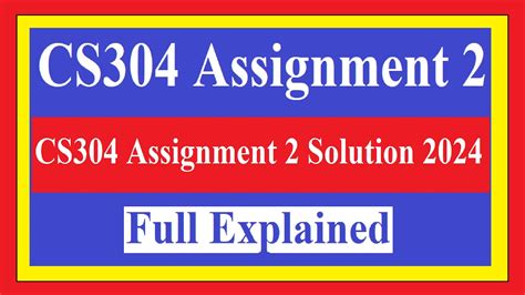 Cs304 Assignment 2 Cs304 Assignment 2 Solution 2024 Cs304