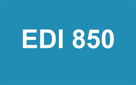 Edi 850 Purchase Order Edi Consulting Support And Document Integration