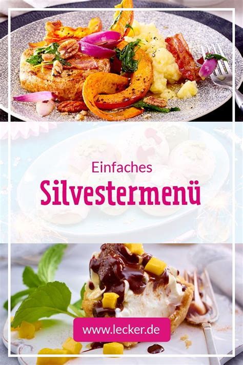 Silvestermenü Ein Köstlicher Jahresausklang Silvestermenü Silvester Essen Lecker Kochen