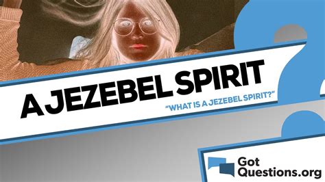 Jezebel Spirit Characteristics