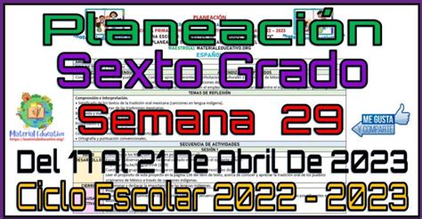 Planeación Del Sexto Grado De Primaria De La Semana 29 Del 17 Al 21 De