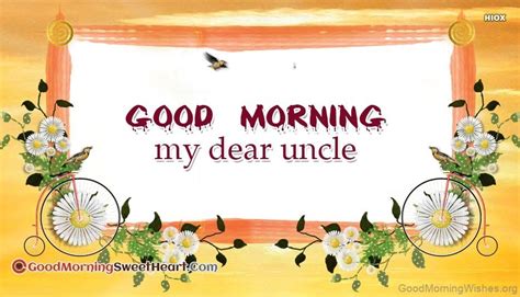 15 Good Morning Wishes For Uncle Good Morning Wishes