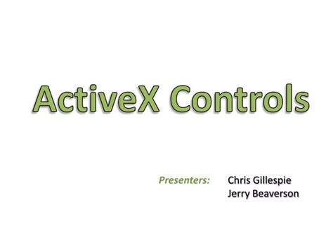Ppt Activex Controls Powerpoint Presentation Free Download Id1346258