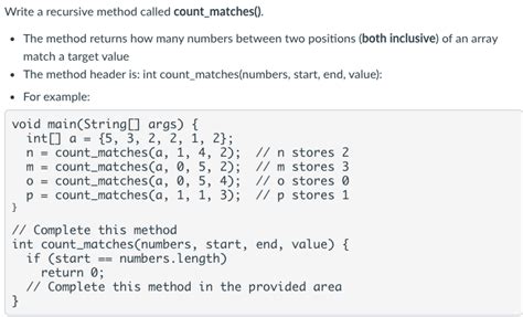 Solved Write A Recursive Method Called Countmatches •