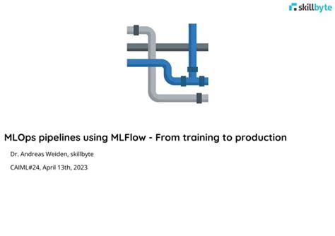 Mlops Pipelines Using Mlflow From Training To Production Pdf Cloud Computing Internet