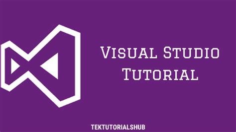 Visual Studio Tutorial Tektutorialshub