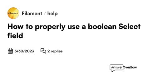 How To Properly Use A Boolean Select Field Filament