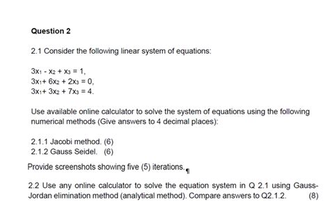 Solved 2 1 Consider The Following Linear System Of