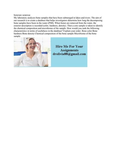 Forensic Science My Laboratory Analyzes Bone Samples That Have Been Su