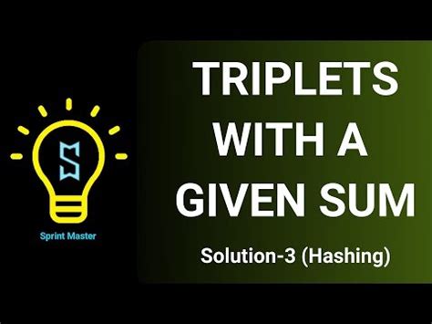 Find All Triplets In An Array With A Given Sum Using Hashing