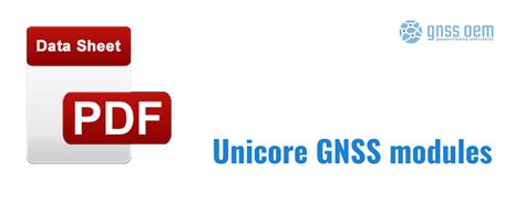 Detailed Unicore Gnss Modules Datasheet