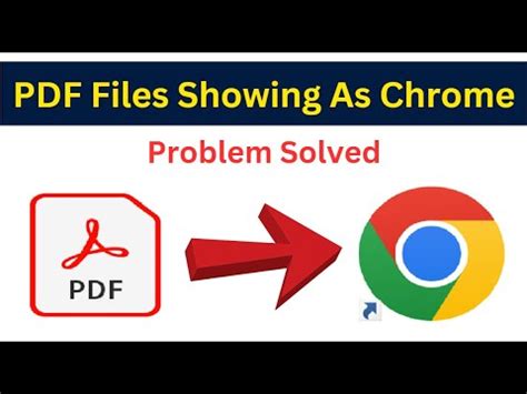 How To Fix PDF Showing As Google Chrome PDF Files Opening In Chrome