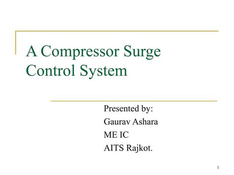 A Compressor Surge Control System Ppt