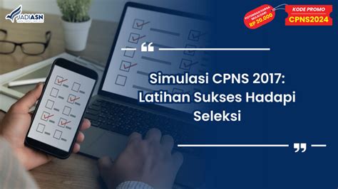 Simulasi CPNS Latihan Sukses Hadapi Seleksi Bimbel CPNS