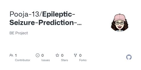 GitHub Pooja Epileptic Seizure Prediction Using EEG Dataset BE Project