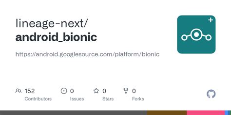 GitHub Lineage Next Android Bionic Https Android Googlesource Platform Bionic