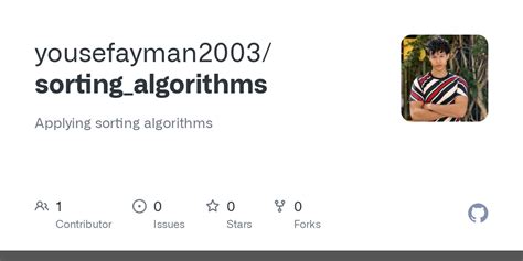 GitHub Yousefayman Sorting Algorithms Applying Sorting Algorithms