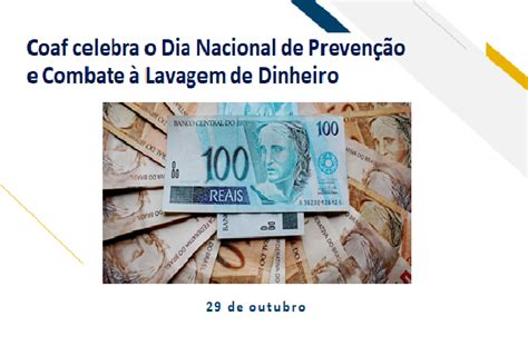 Coaf Celebra O Dia Nacional De Prevenção E Combate à Lavagem De