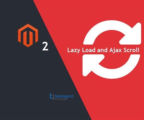 Magento 2 Lazy Load And Ajax Scroll Bootsgrid