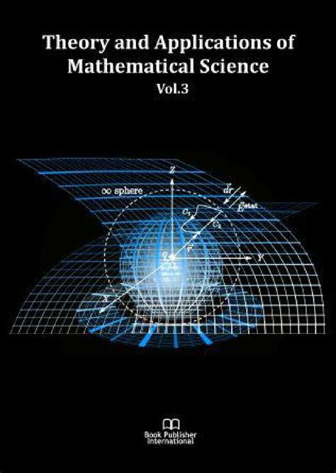 Pdf Theory And Applications Of Mathematical Science Vol 3