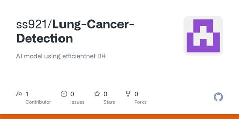 Github Ss921lung Cancer Detection Ai Model Using Efficientnet B