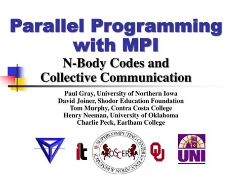 Ppt Parallel Programming With Mpi N Body Codes And Collective