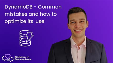 Dynamodb Common Mistakes And How To Optimize Usage Youtube