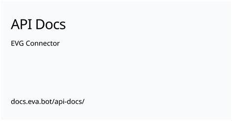 EVG Connector API Docs