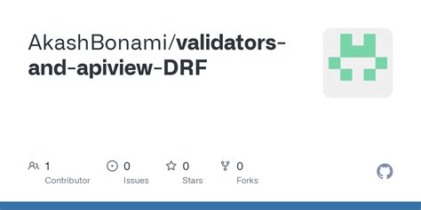 Github Akashbonamivalidators And Apiview Drf