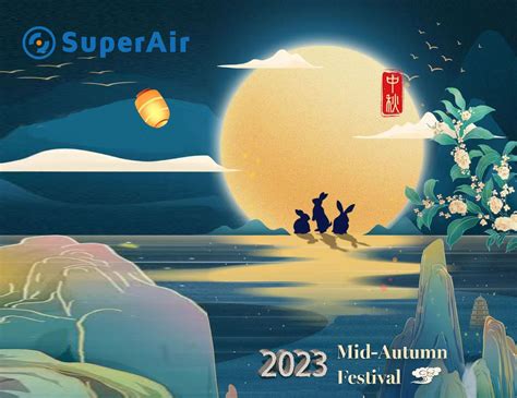 Superair Wishes You A Happy Mid Autumn Festival Hvac Duct Fittings